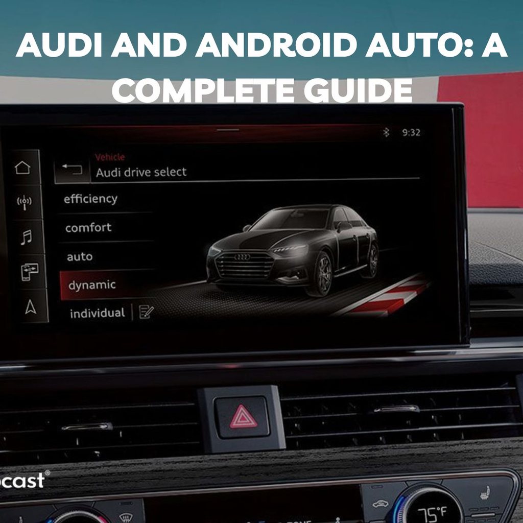 Audi Android Auto: Seamless Smartphone Integration for Your Drive – OTTOCAST