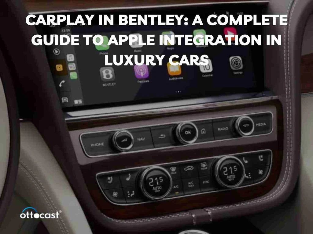 Bentley CarPlay: El lujo se encuentra con la conectividad sin interrup